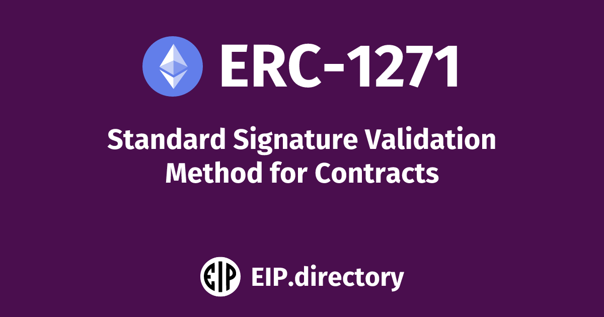 ERC-1271: Standard Signature Validation Method for Contracts