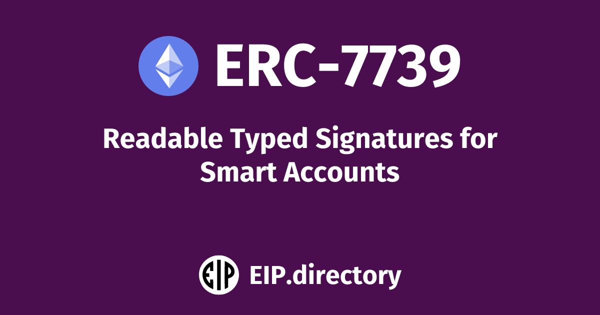 ERC-7739: Readable Typed Signatures for Smart Accounts